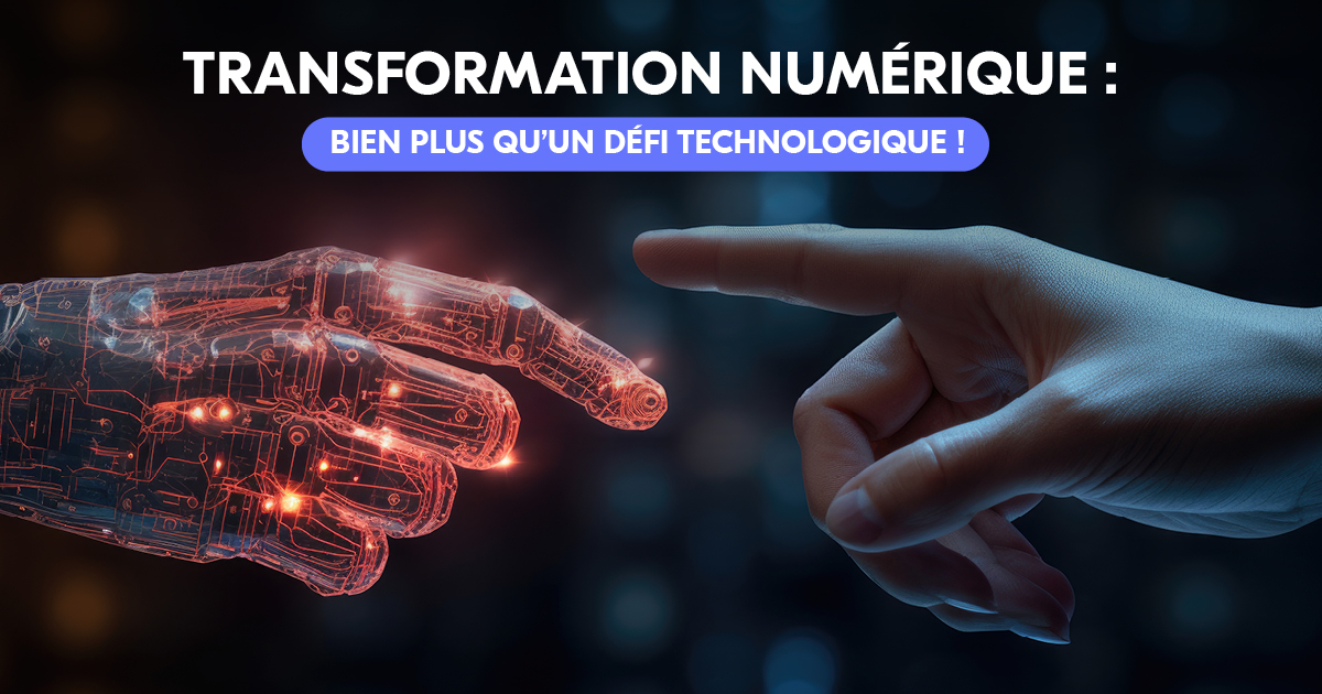 Conférence: Transformation numérique : Bien plus qu'un défi ...